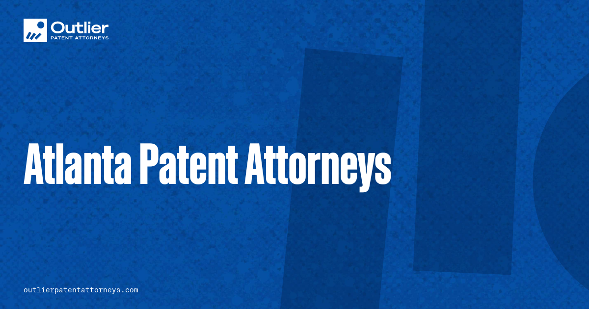 Atlanta Patent Attorneys | Outlier Patent Attorneys, PLLC | Outlier ...